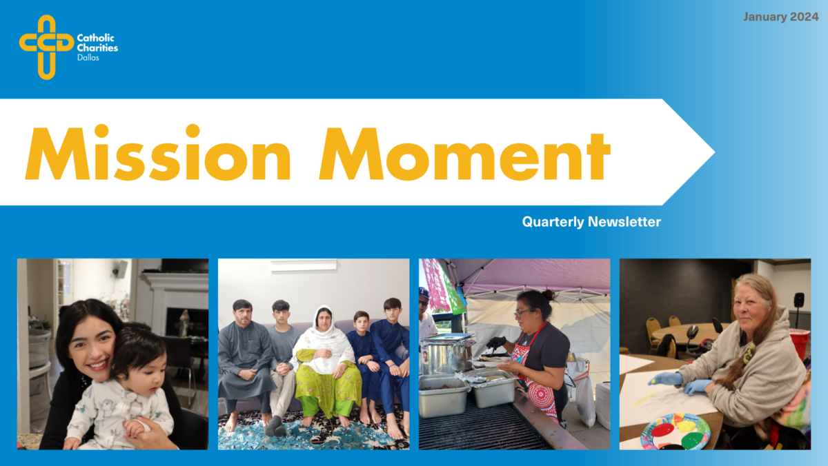 CCD Mission Moment January 2024 – Catholic Charities Dallas